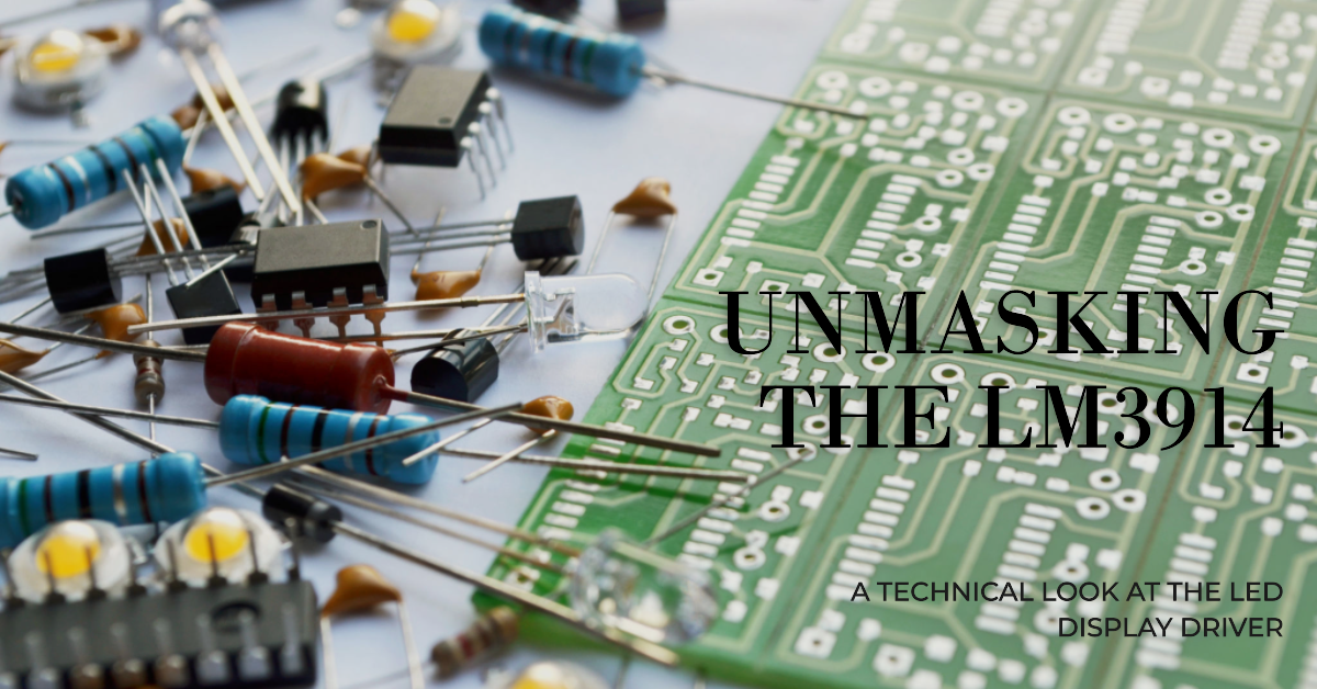 Introducing the LM3914: A Comprehensive Guide - DRex Electronics